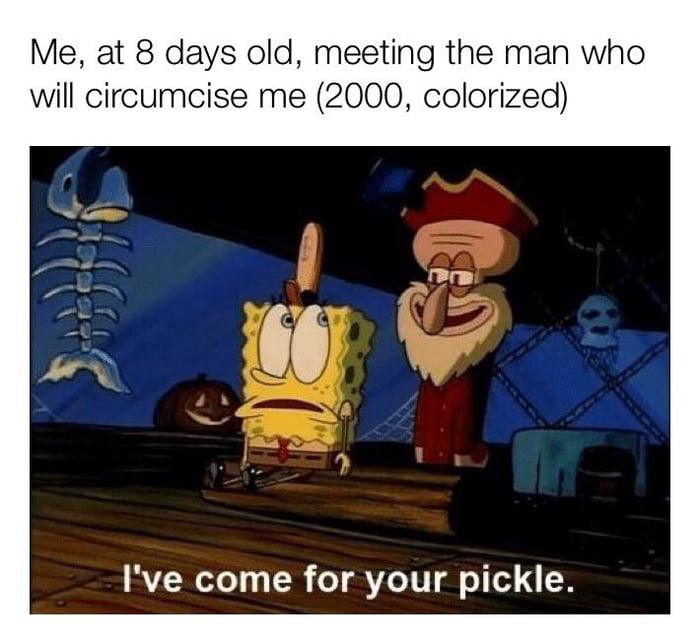 Are circumcision memes still going? - 9GAG