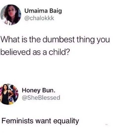 Equality for everyone. Except when it's uncomfortable to be equal. - 9GAG