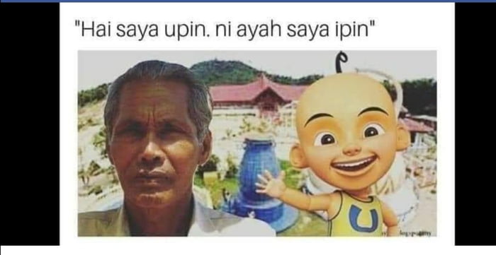 Ayah upin ipin - 9GAG