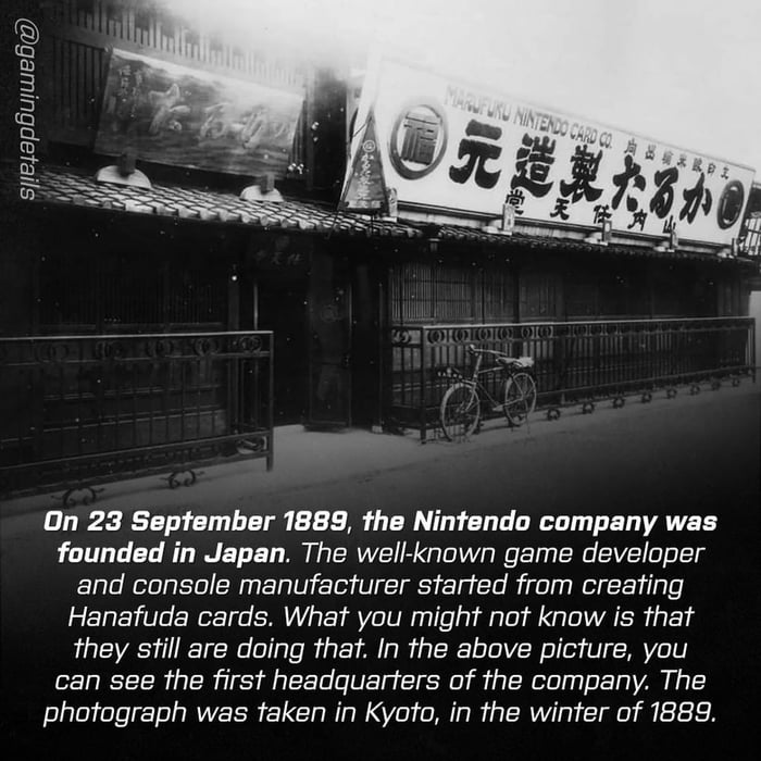 Nintendo was founded in 1889. - 9GAG