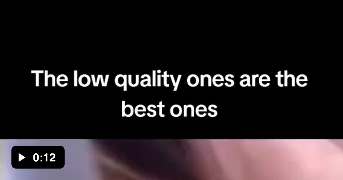 The low quality one always gets me - 9GAG