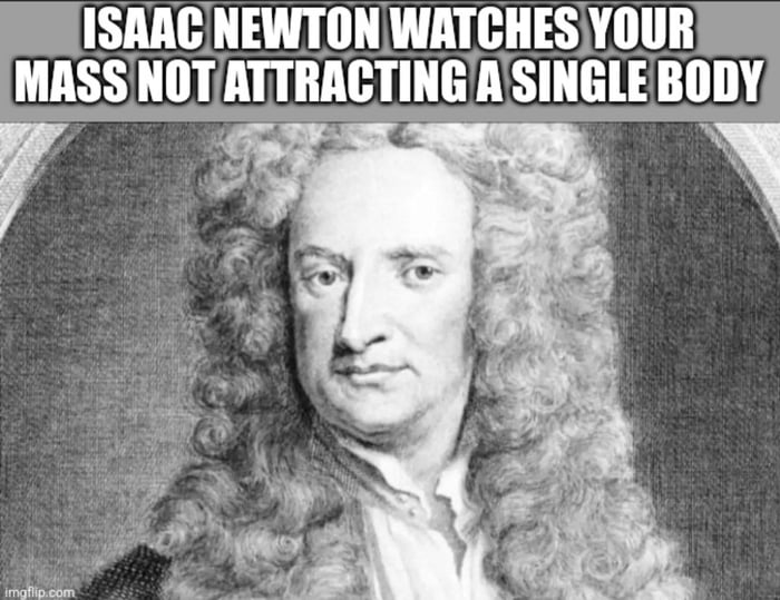 It goes against the laws of physics - 9GAG