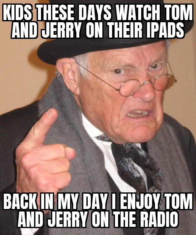 Kids these days just won't understand - 9GAG