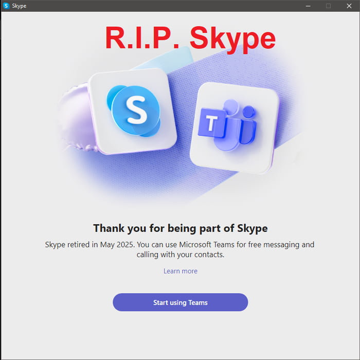 RIP Skype, I will miss you - 9GAG