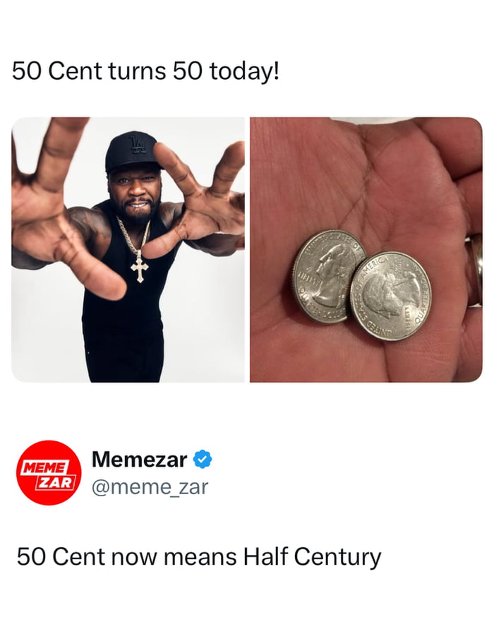Happy 50th birthday to the one and only 50 Cent, who now officially embodies a half-century. - 9GAG
