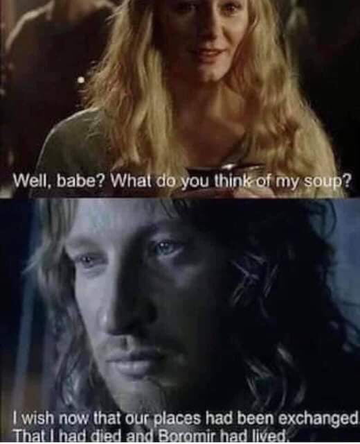 Faramir being Faramir - 9GAG