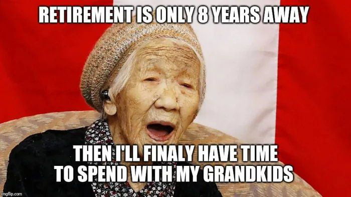 The average life expectancy for males in my country is 69. If nothing ...