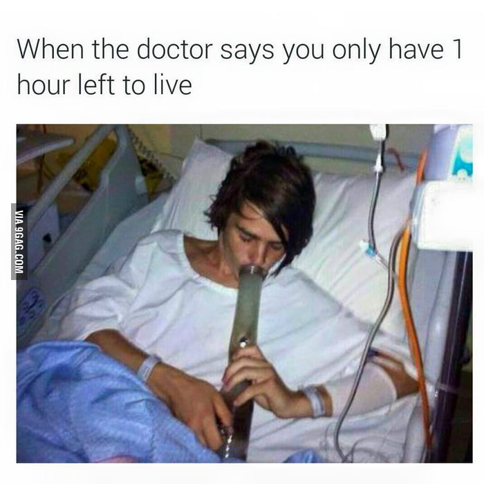 What would you do if you only had 1 hour left to live? - 9GAG