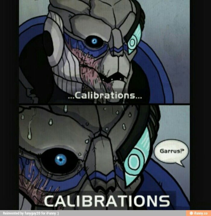 The definition of insanity! (I love Garrus) - 9GAG