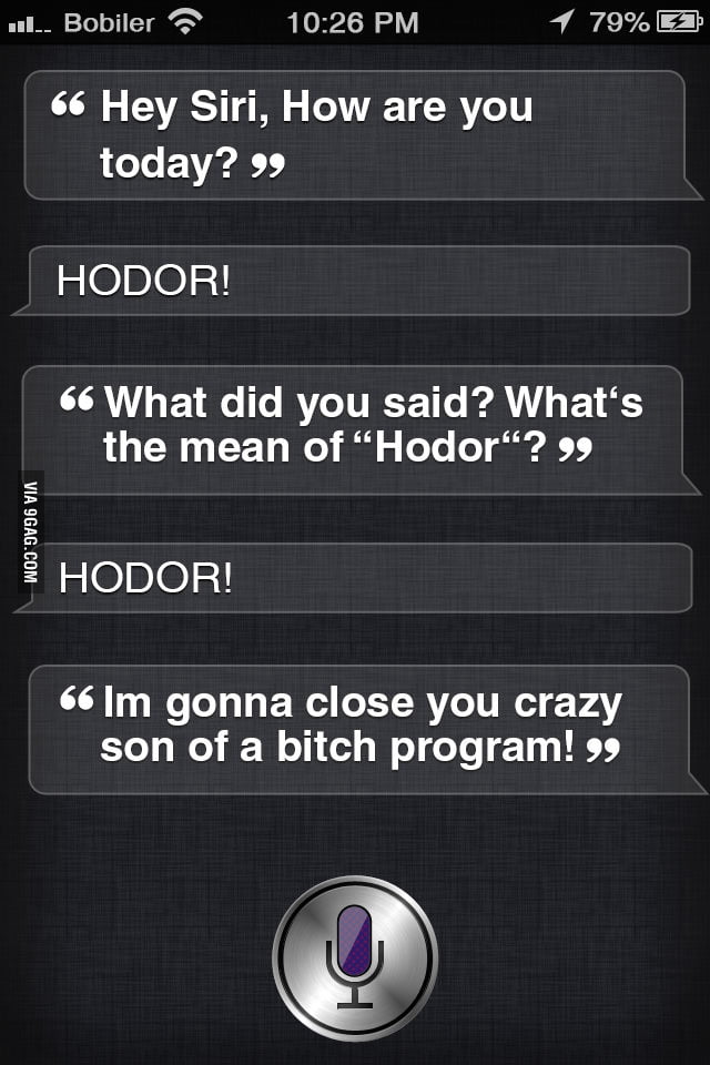Hodor Siri - 9GAG