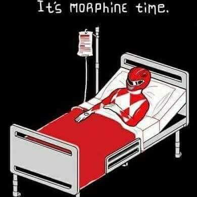 It's Morphine Time... - 9GAG