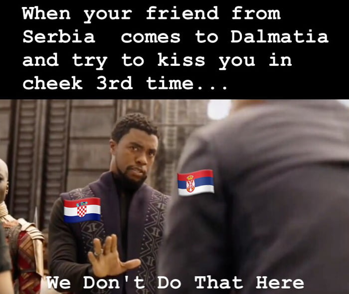 Only ppl from Balkan will understand... - 9GAG