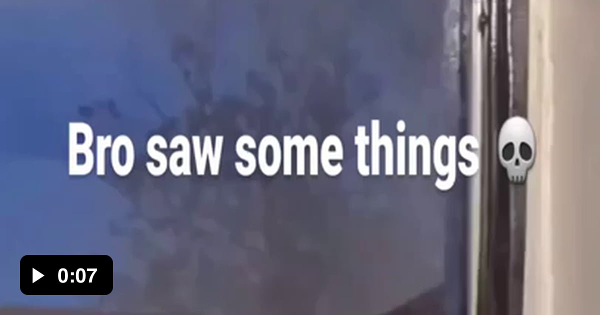 Bro saw some things💀 - 9GAG