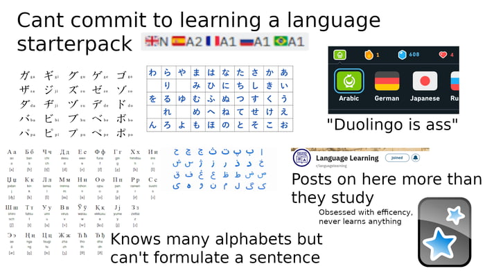 Cant commit to learning a language starterpack - 9GAG