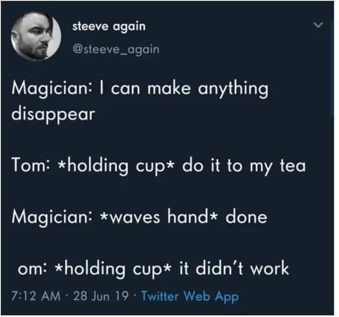 That's magic - 9GAG