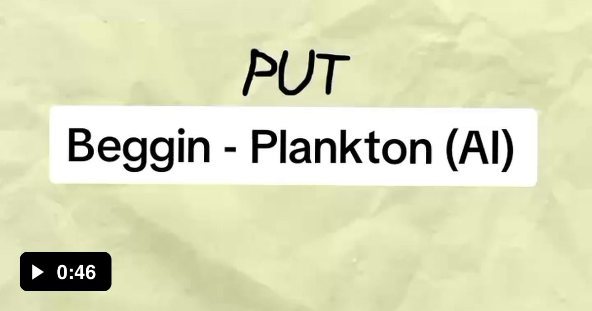 Beggin By Plankton 9gag