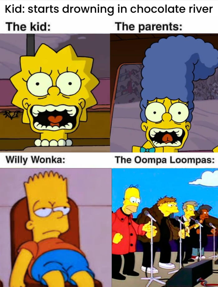 Oompa Loompa doompety-doo, I've got a tragic tale for you. Oompa Loompa ...