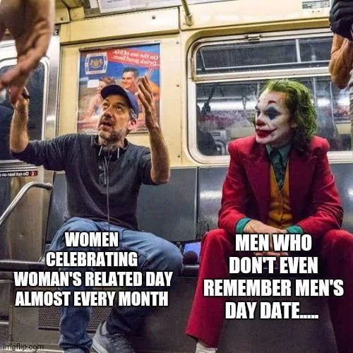 It's international men's day boys....... - 9GAG