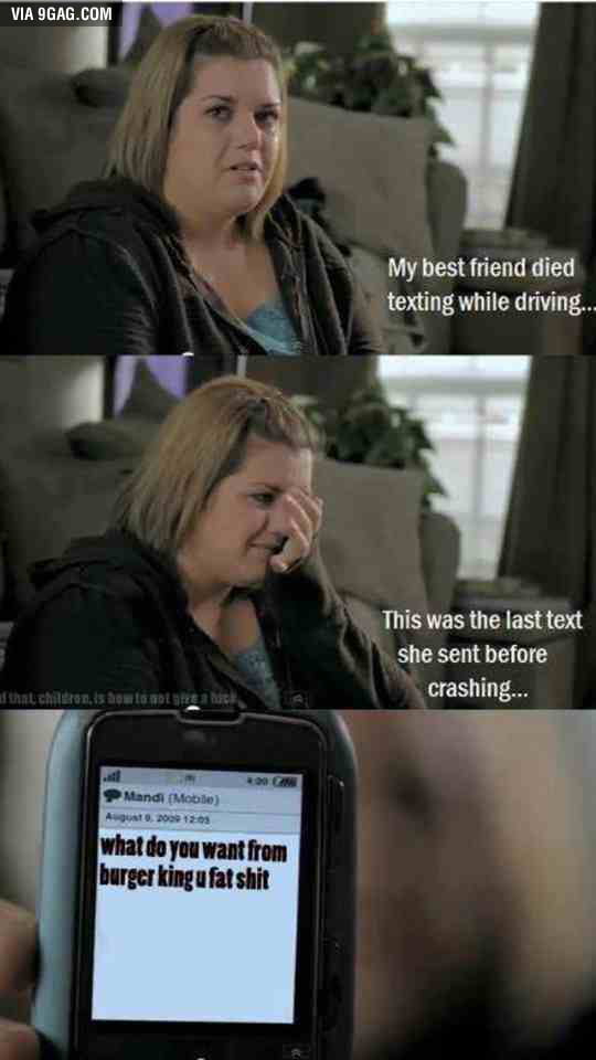 PSA: Texting while driving is dangerous - 9GAG