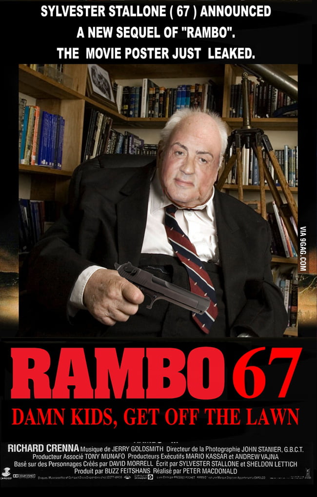 Rambo 67 - damn kids get off the lawn - 9GAG