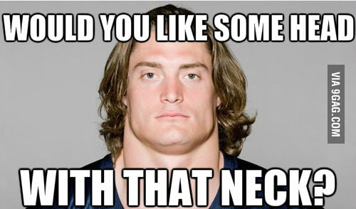 Its like his neck is swallowing his head - 9GAG