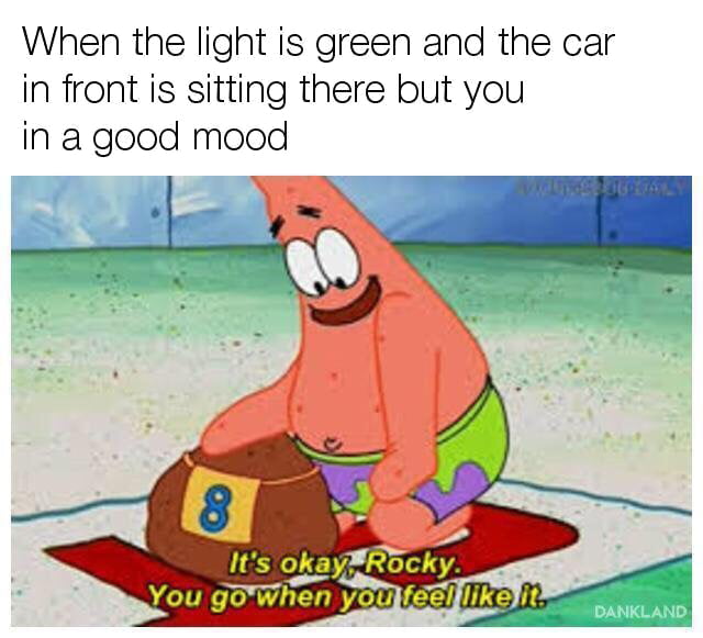 Take Your Time Buddy 9GAG