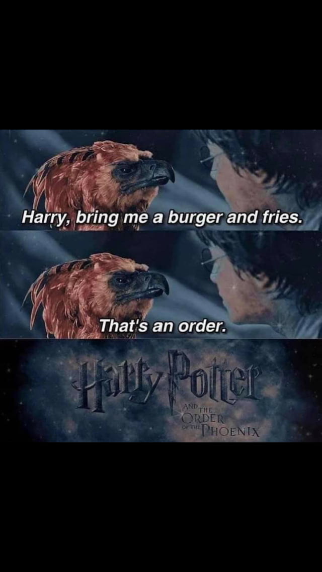 That's literally an order - 9GAG