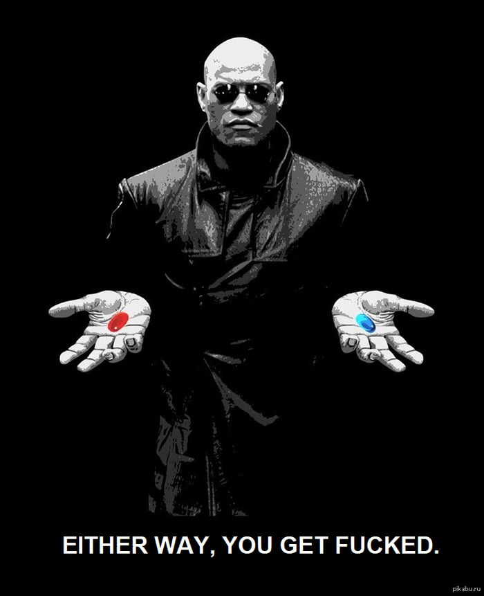 The choice is yours - 9GAG