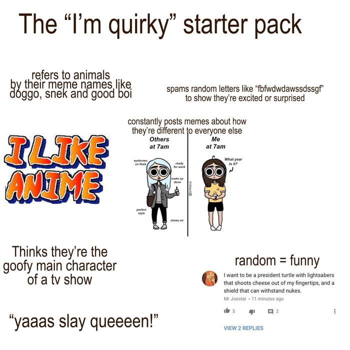 The "I'm quirky" starter pack - 9GAG