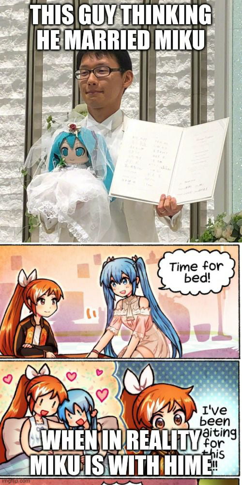 Miku and hime girlfriends - 9GAG