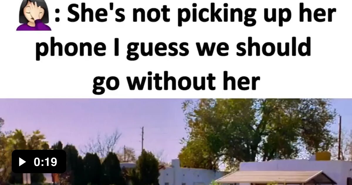 When she doesn't answer but the plan must proceed - 9GAG