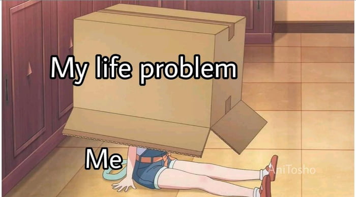 Problems never end - 9GAG