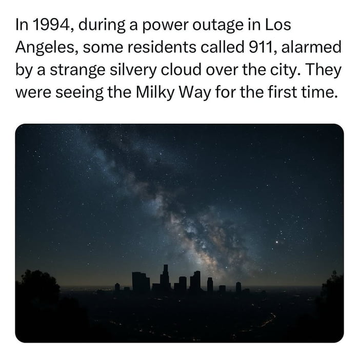 Imagine seeing the Milky Way for the first time and calling 911. - 9GAG