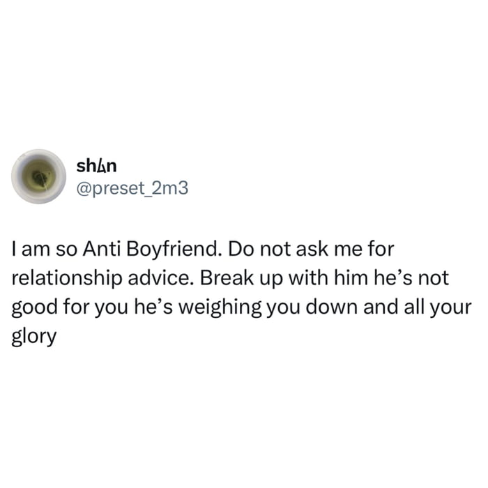 Relationship advice from an expert: just break up. - 9GAG