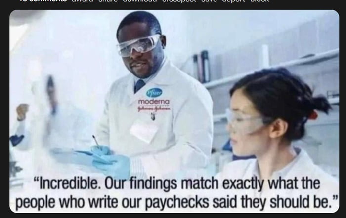 Trust the science that is not factual but paid for by those making a ...