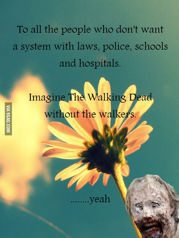 Gather these people for TWD: IRL Edition - 9GAG
