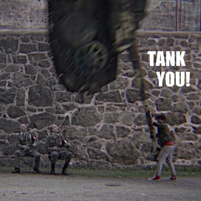 Now that's a tank meme! - 9GAG