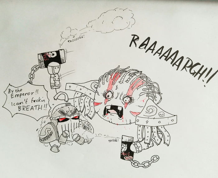 Warhammer dadjoke (kinda): Angron dual wielding chain-Axe... deospray ...