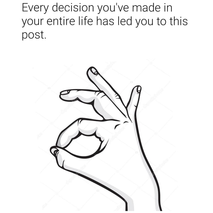 You have made some questionable decisions - 9GAG