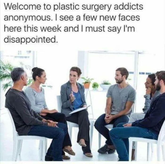 It's funny because the recovery time after a small adjustment, say a ...