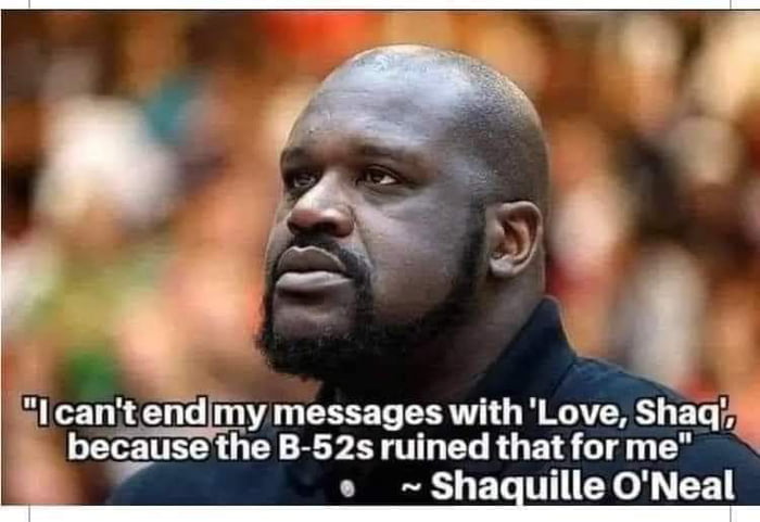 Love, Shaq. Baby. - 9GAG