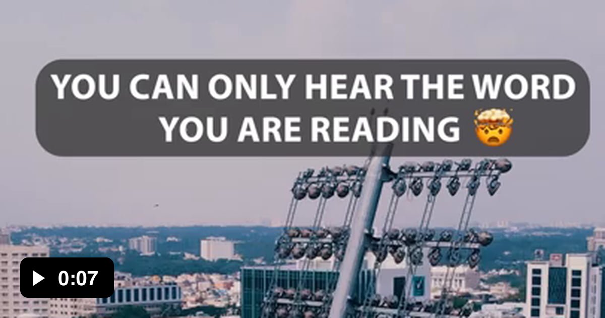 You will only hear the word you are reading - 9GAG