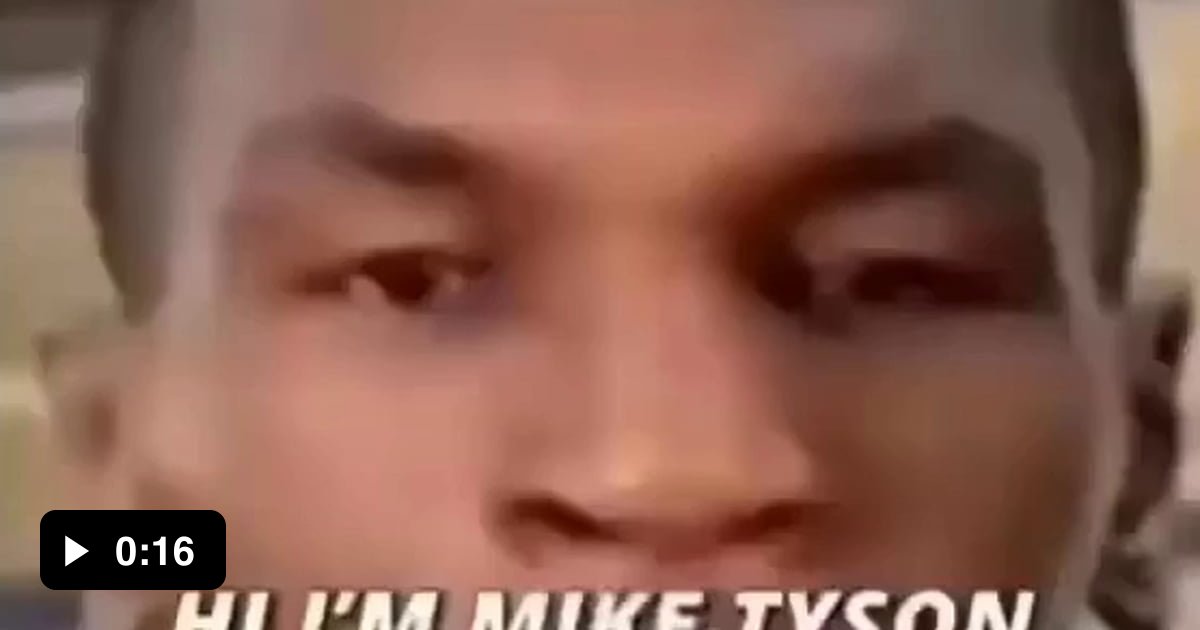 These Mike ike Tyson outtakes are hilarious... - 9GAG