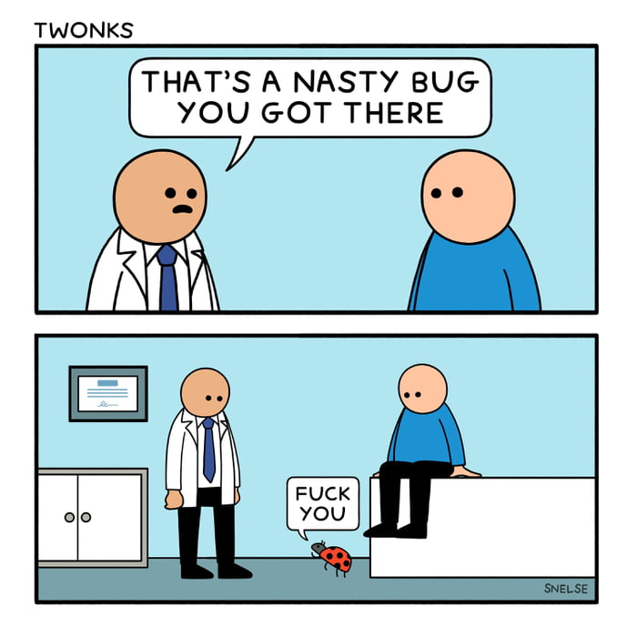 Nasty bug - 9GAG