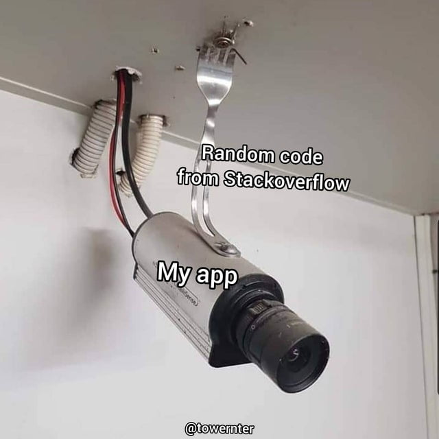 Long live stackoverflow for making apps work by any means - 9GAG