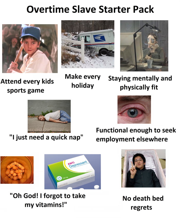 Overtime Slave Starter Pack - 9GAG