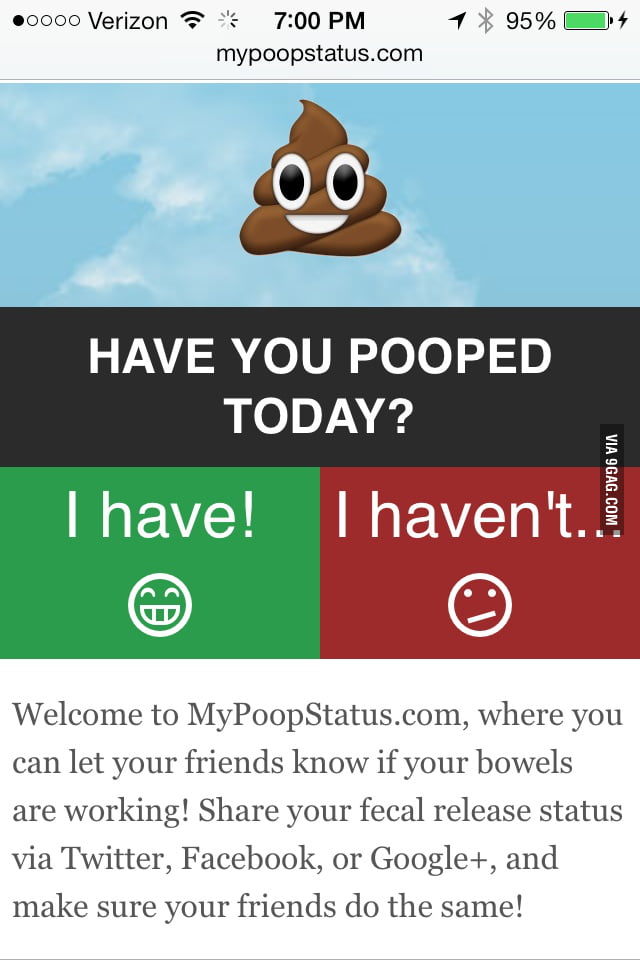 Have you pooped today? - 9GAG