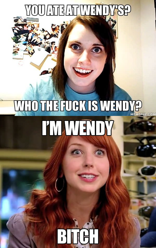 Overly Attached Wendy - 9GAG