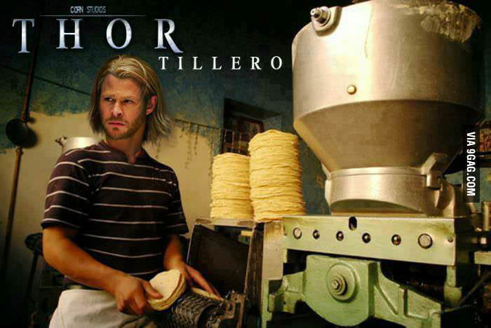 Mexican style: Thor-tillero - 9GAG