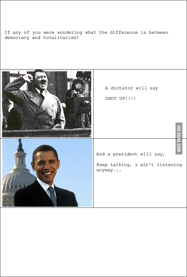 Democracy vs Totalitarism - 9GAG